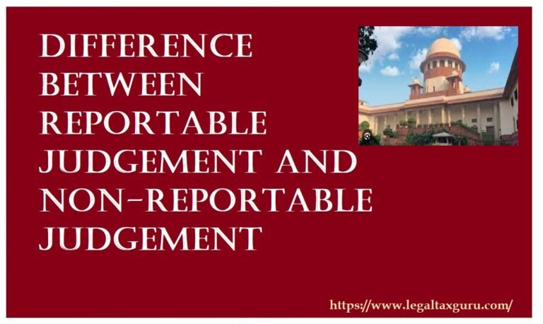 Difference between Reportable Judgement and Non-Reportable Judgement ...